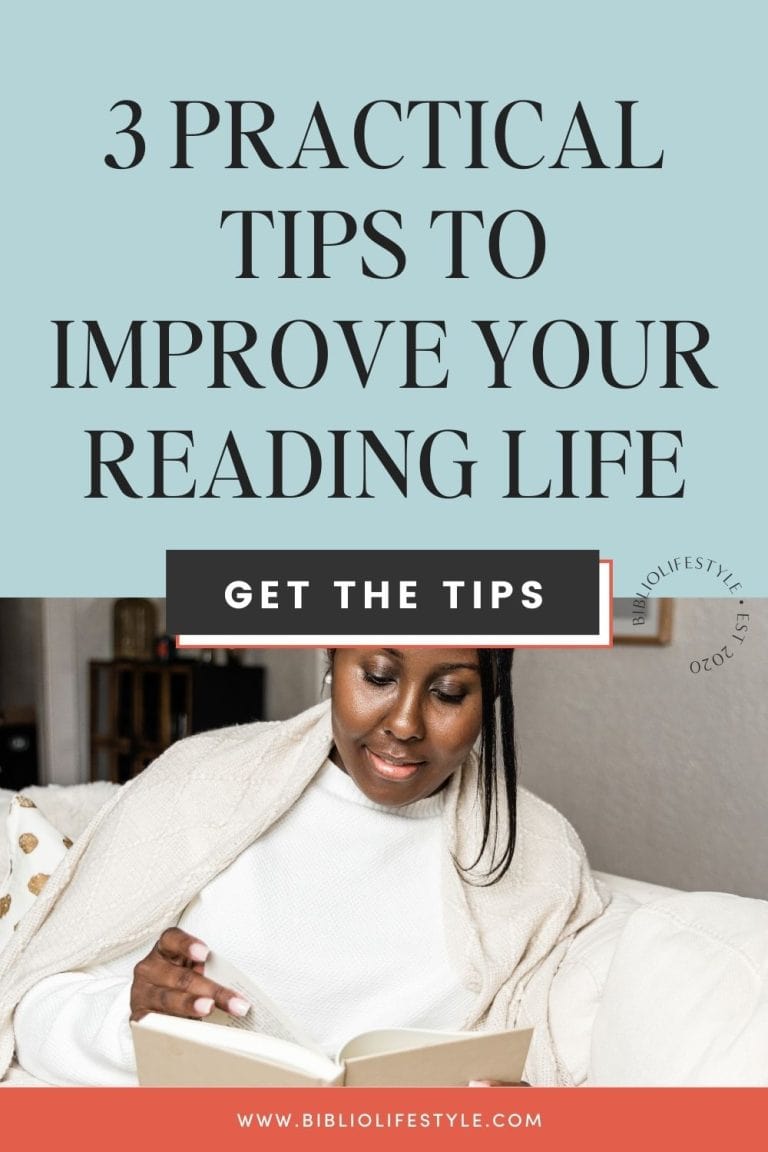 3 Practical Tips to Improve Your Reading Life