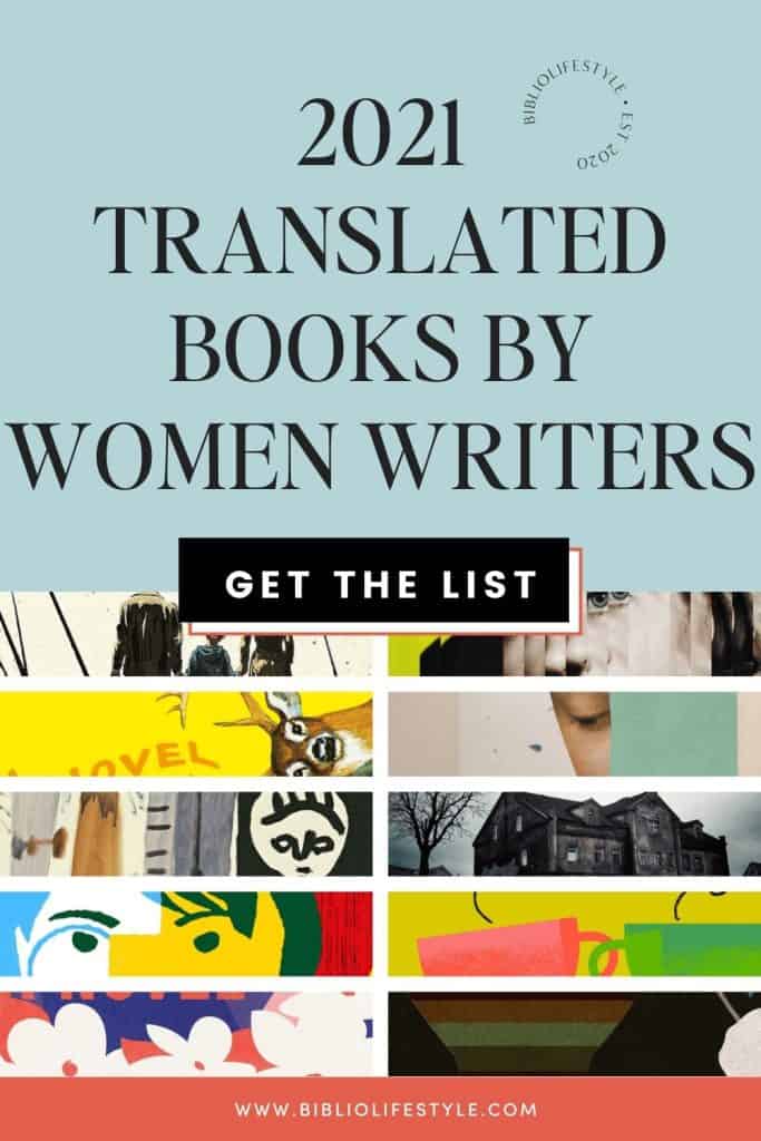 Translated Books 2021: Must-Read Women in Translation from Around the World