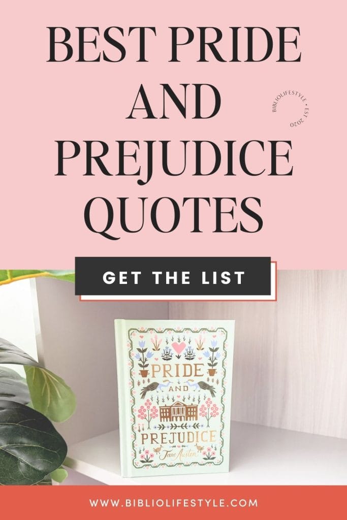 31 Best Pride and Prejudice Quotes to Inspire Every Reader