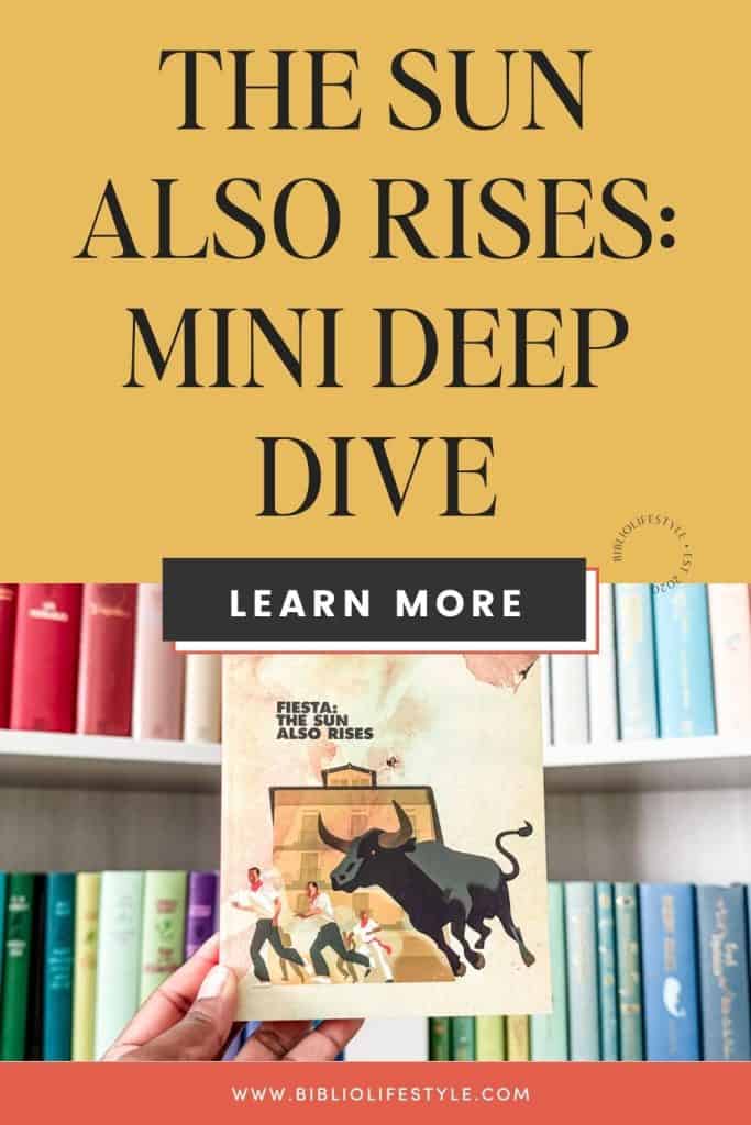 The Sun Also Rises Summary & Analysis: Hemingway’s Lost Generation Classic