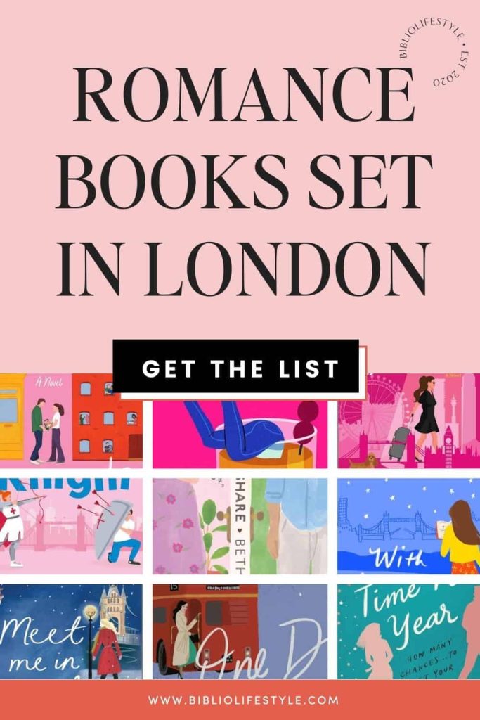 9 Irresistible London Romance Books That Will Melt Your Heart