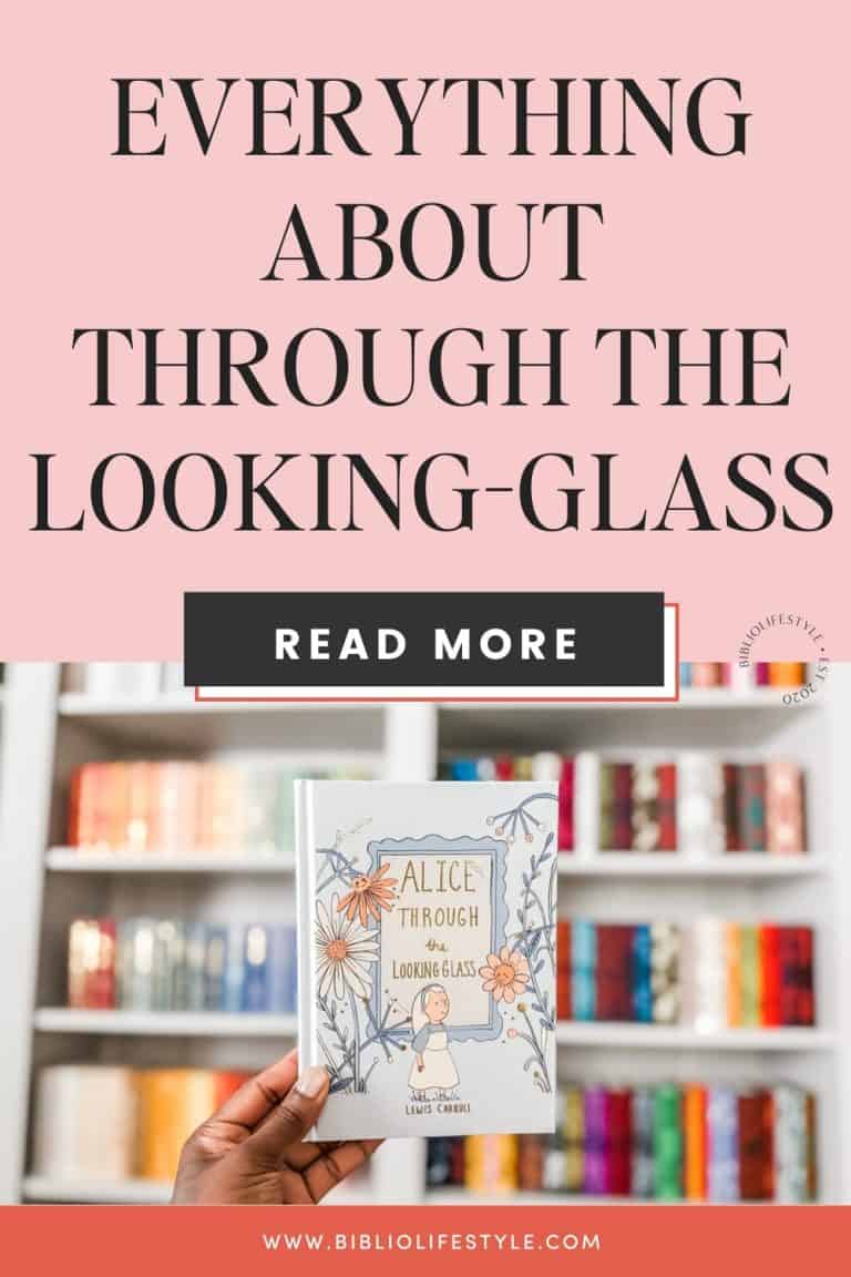 Through the Looking-Glass: Plot, Characters, Themes—Why Alice’s Second ...