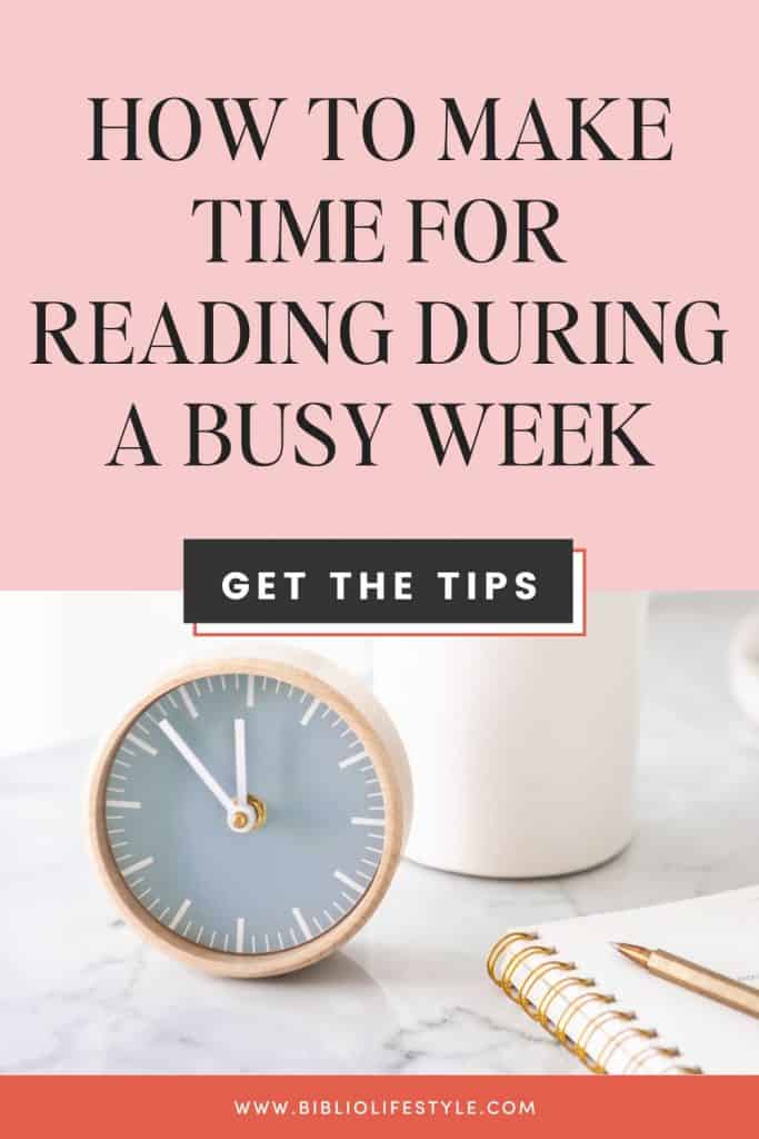 How to Make Time for Reading During a Busy Week