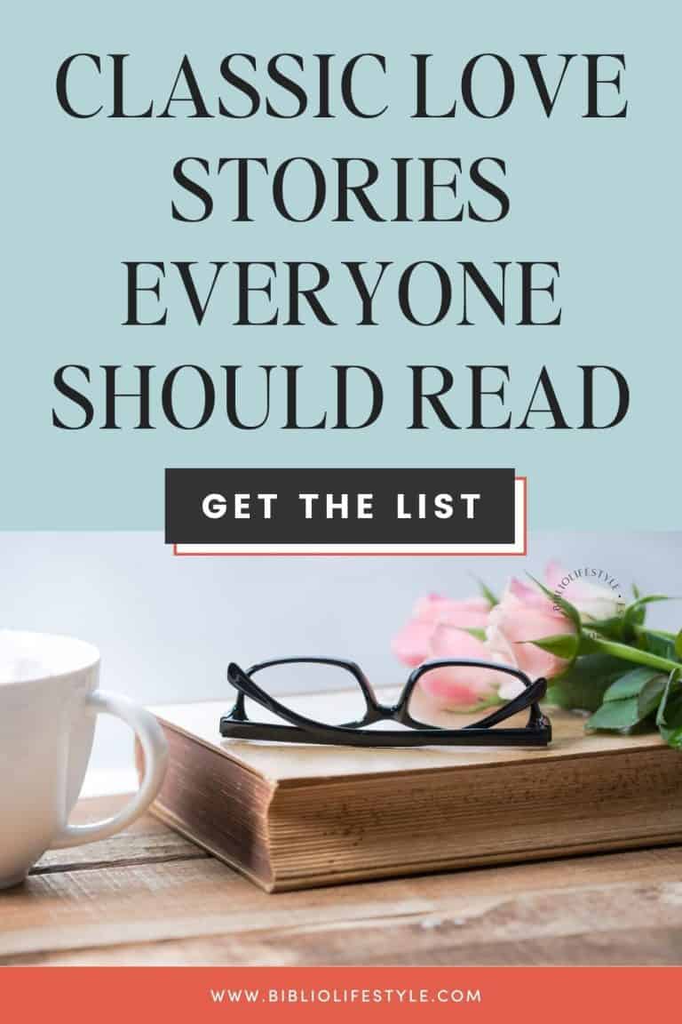 Classic Love Stories Everyone Should Read (Timeless Picks)