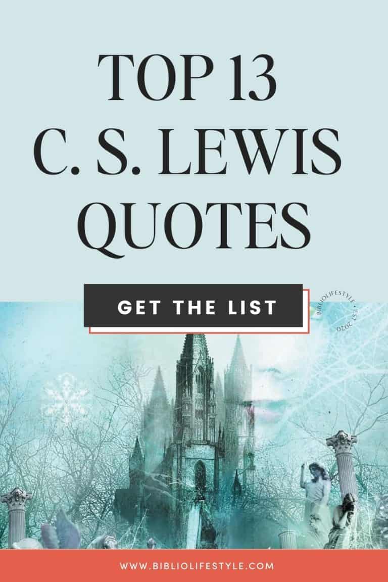 Top 13 CS Lewis Quotes That Inspire and Challenge