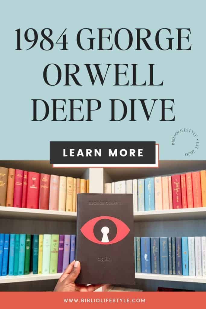 1984 by George Orwell Explained: Themes, Context, and Why It Still Matters