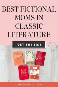 Best Fictional Moms in Classic Literature