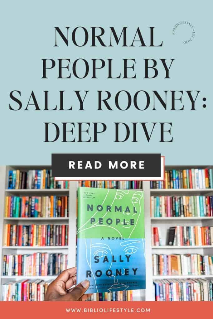 Normal People by Sally Rooney: Deep Dive Review & Discussion