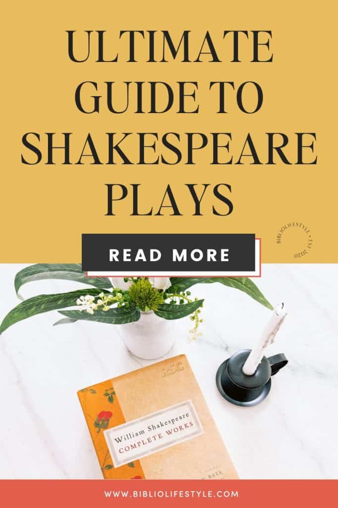 The Ultimate Guide to Shakespeare Plays: Every Comedy, History & Tragedy