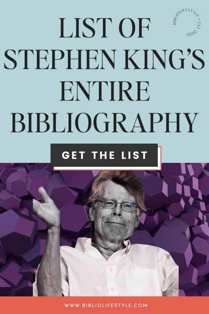 Stephen King Bibliography (1974–2025): The Complete Works by Type