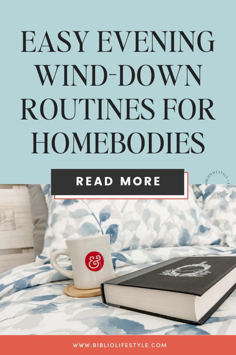 Easy Evening Wind-Down Routines for Homebodies