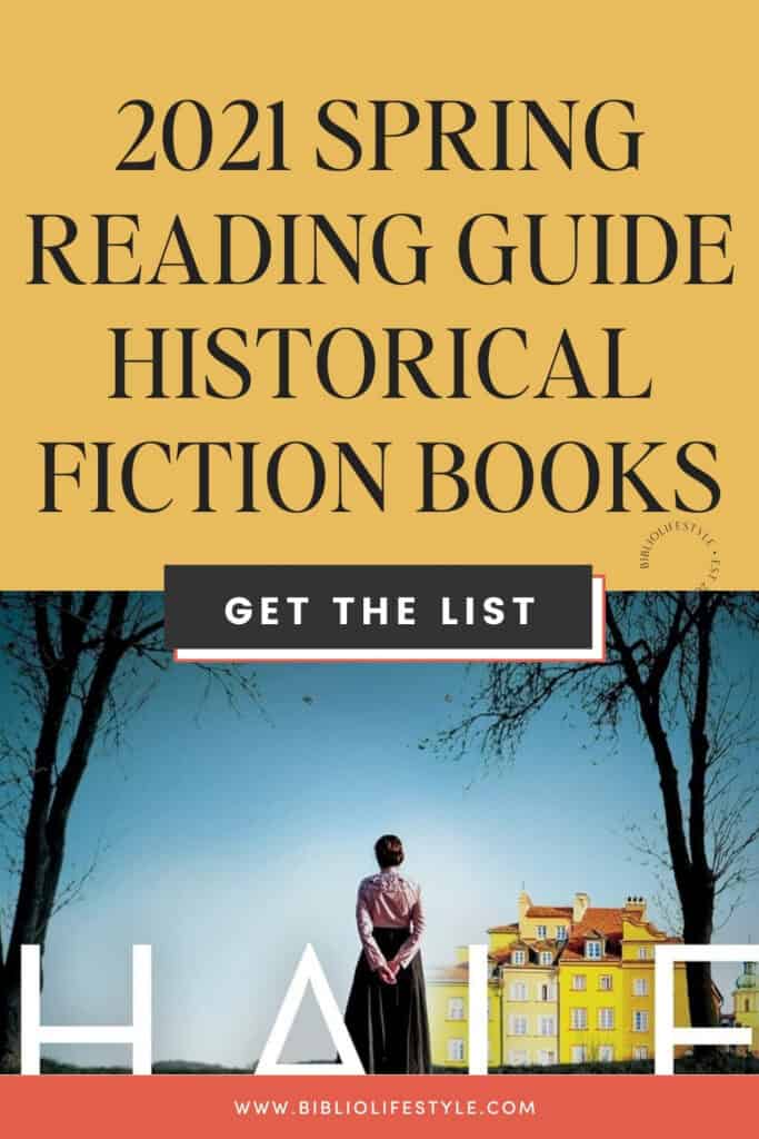 Best New Historical Fiction Books of Spring 2021